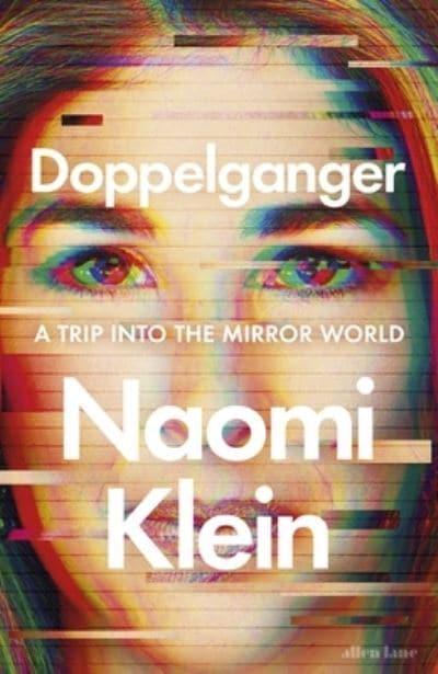 Doppelganger - Naomi Klein – The Book Keeper Shop