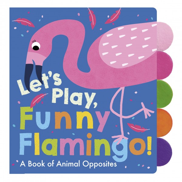 Let's Play: Funny Flamingo! - Adele Dafflon – The Book Keeper Shop